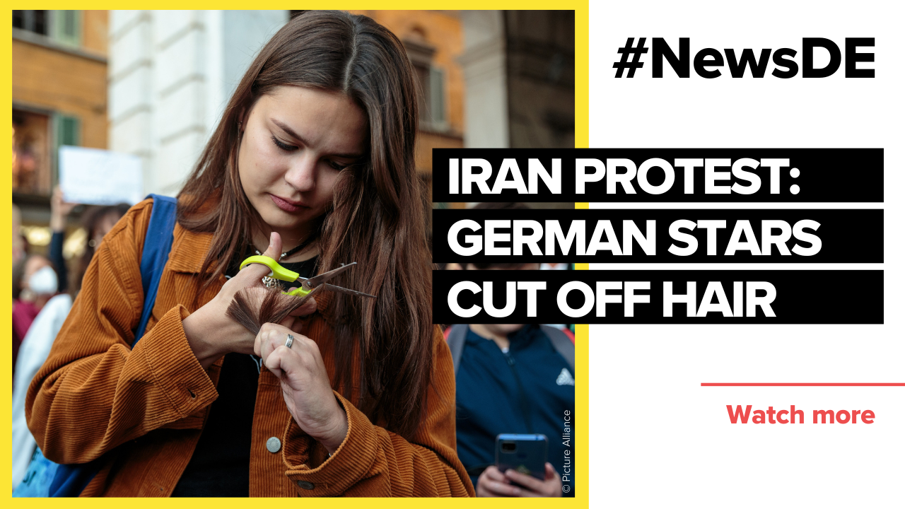 Iran protest: German stars cut off hair