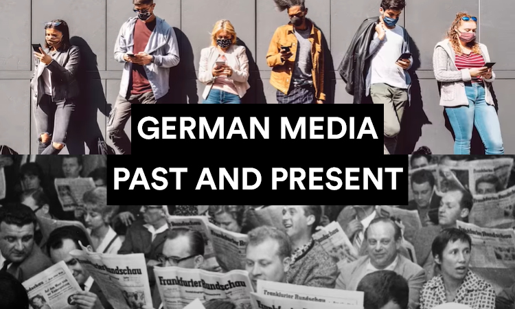 German media through the course of time