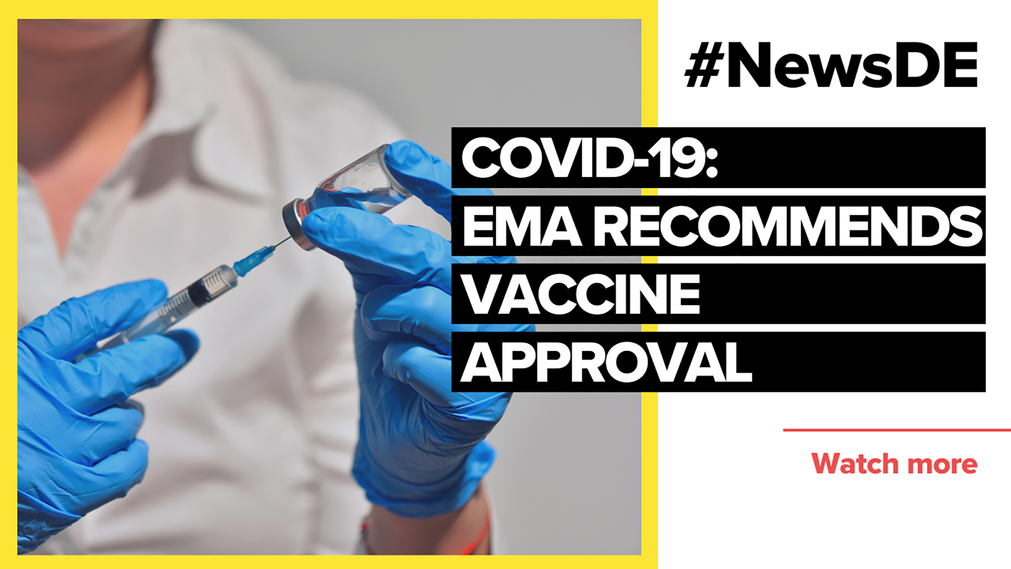 EMA recommends approval first vaccine in the EU