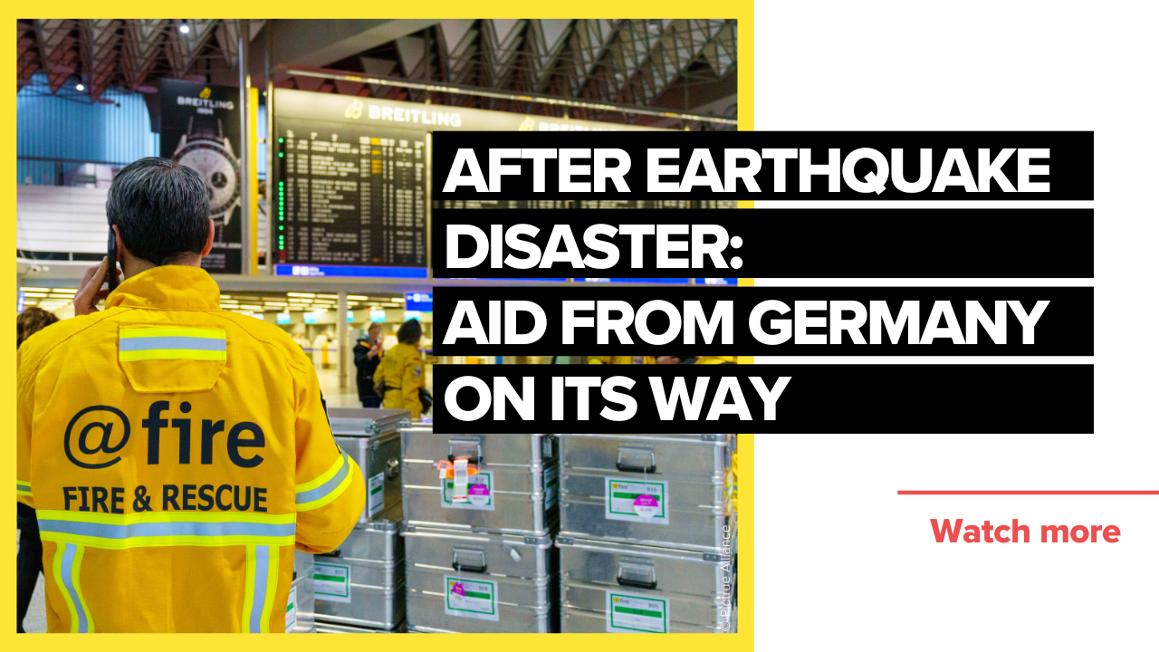 After earthquake disaster: aid from Germany on its way