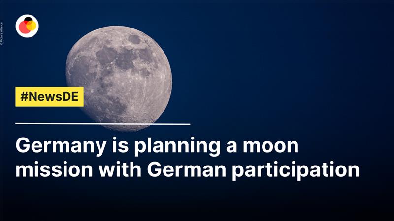Germany is planning a moon mission with German participation